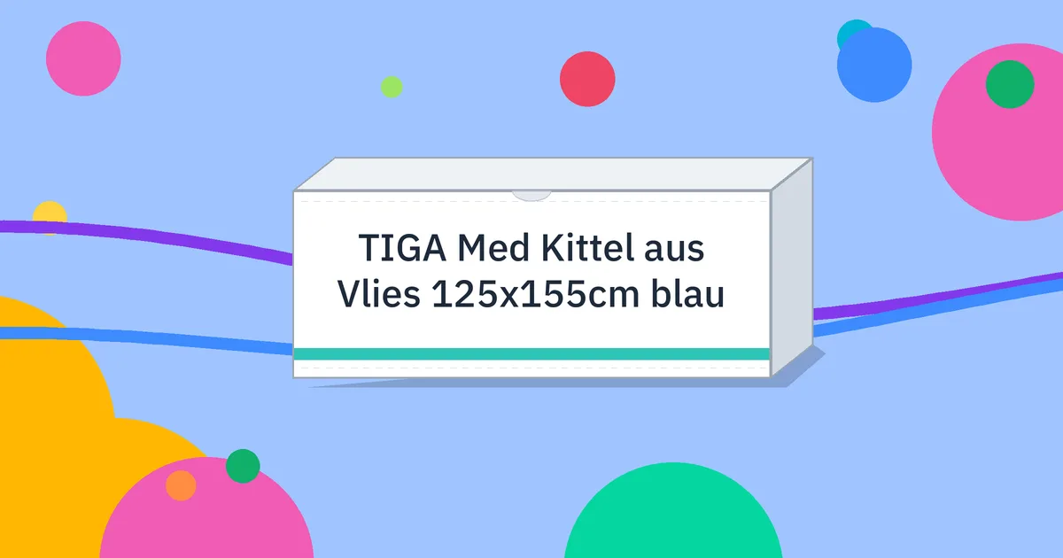 Symbolbild: Packung mit der Aufschrift TIGA Med Kittel aus Vlies 125x155cm blau (PZN 06839488) – Verfügbarkeit und Bezug in Apotheken in Frankfurt am Main