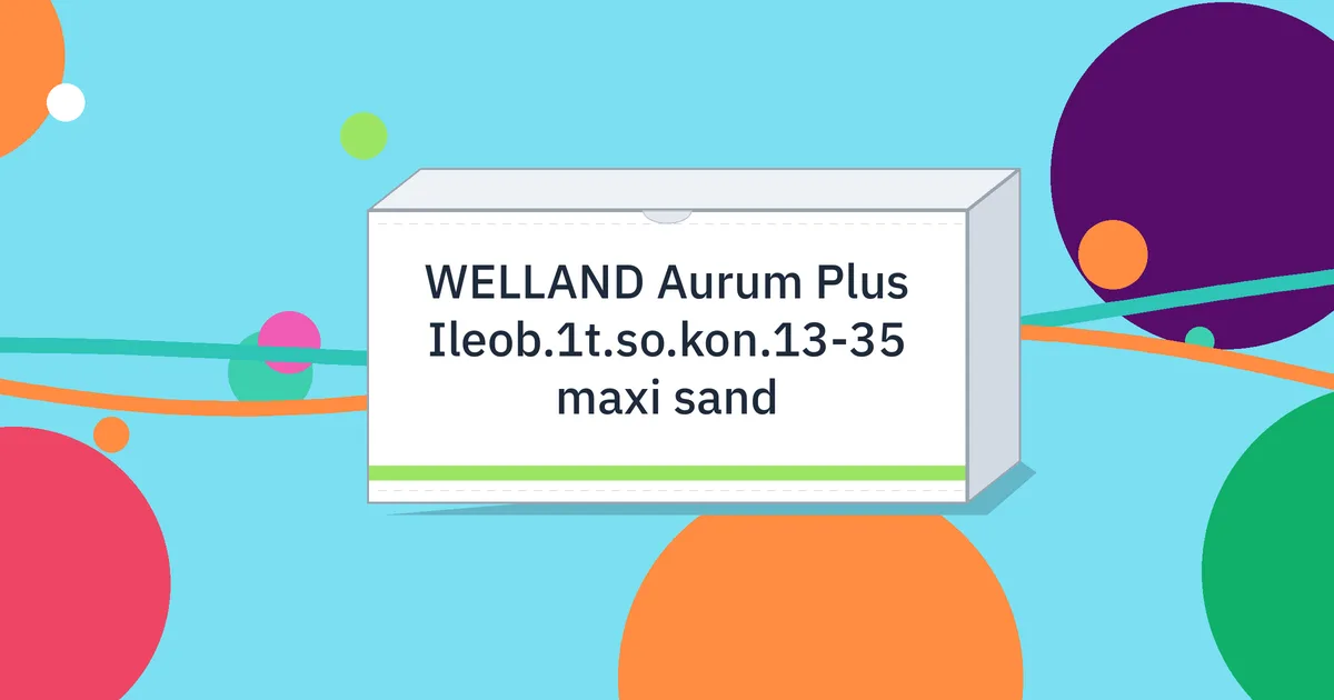 Symbolbild: Packung mit der Aufschrift WELLAND Aurum Plus Ileob.1t.so.kon.13-35 maxi sand (PZN 18826410) – Verfügbarkeit und Bezug in Apotheken in Frankfurt am Main