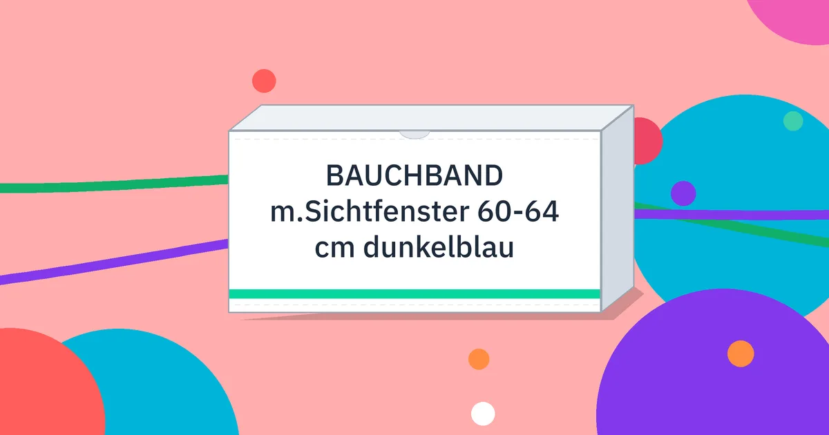 Symbolbild: Packung mit der Aufschrift BAUCHBAND m.Sichtfenster 60-64 cm dunkelblau (PZN 12904126) – Verfügbarkeit und Bezug in Apotheken in Frankfurt am Main
