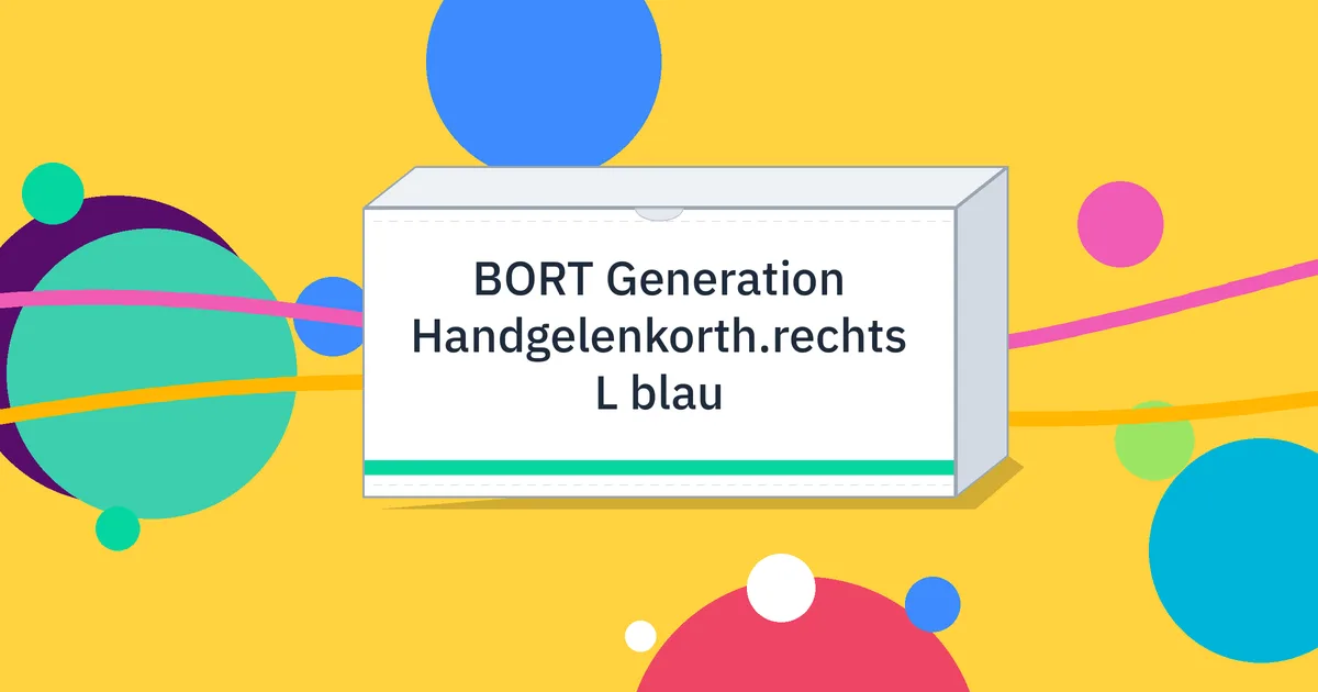 Symbolbild: Packung mit der Aufschrift BORT Generation Handgelenkorth.rechts L blau (PZN 11581678) – Verfügbarkeit und Bezug in Apotheken in Frankfurt am Main