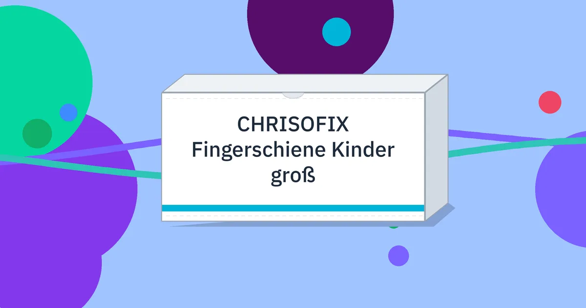 Symbolbild: Packung mit der Aufschrift CHRISOFIX Fingerschiene Kinder groß (PZN 01499510) – Verfügbarkeit und Bezug in Apotheken in Frankfurt am Main