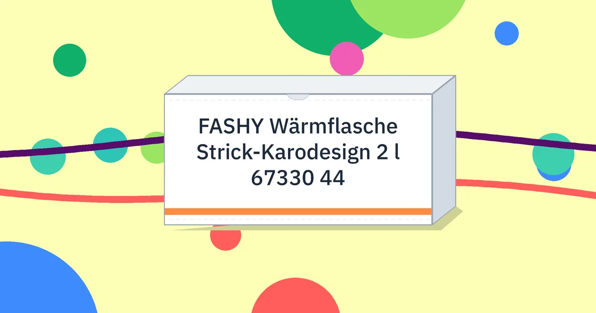 Symbolbild: Packung mit der Aufschrift FASHY Wärmflasche Strick-Karodesign 2 l 67330 44 (PZN 15572558) – Verfügbarkeit und Bezug in Apotheken in Frankfurt am Main