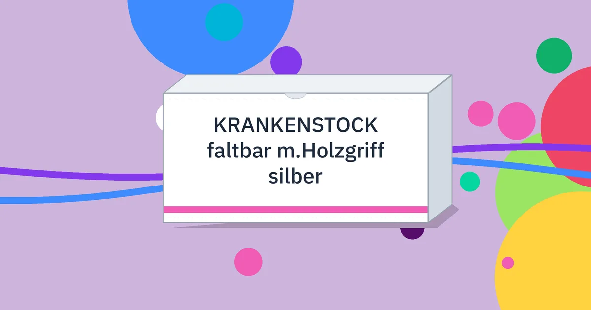 Symbolbild: Packung mit der Aufschrift KRANKENSTOCK faltbar m.Holzgriff silber (PZN 03053095) – Verfügbarkeit und Bezug in Apotheken in Frankfurt am Main