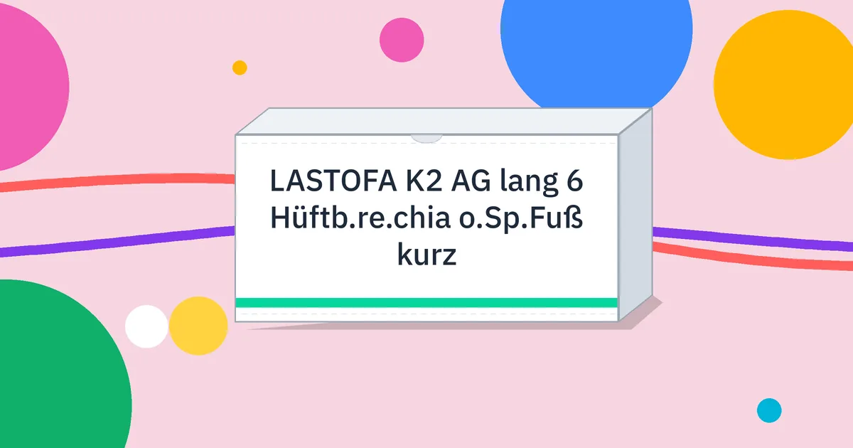 Symbolbild: Packung mit der Aufschrift LASTOFA K2 AG lang 6 Hüftb.re.chia o.Sp.Fuß kurz (PZN 13812159) – Verfügbarkeit und Bezug in Apotheken in Frankfurt am Main