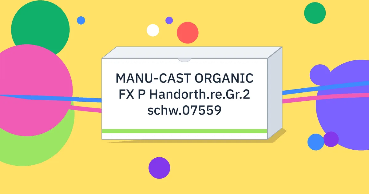 Symbolbild: Packung mit der Aufschrift MANU-CAST ORGANIC FX P Handorth.re.Gr.2 schw.07559 (PZN 18739421) – Verfügbarkeit und Bezug in Apotheken in Frankfurt am Main