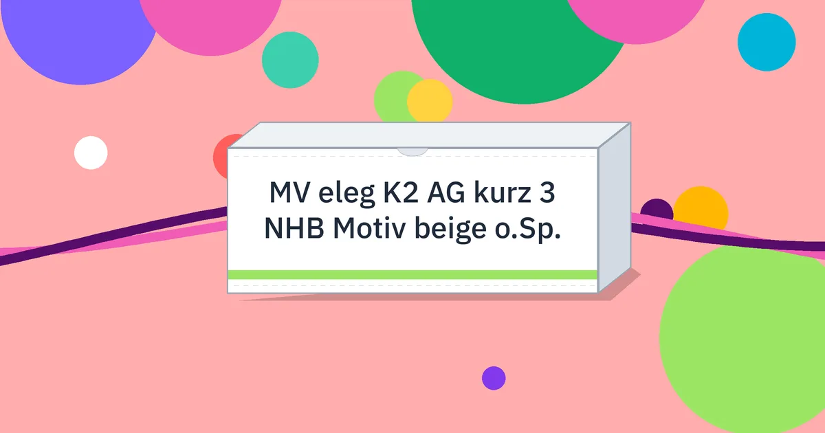 Symbolbild: Packung mit der Aufschrift MV eleg K2 AG kurz 3 NHB Motiv beige o.Sp. (PZN 15708383) – Verfügbarkeit und Bezug in Apotheken in Frankfurt am Main