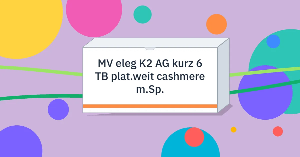 Symbolbild: Packung mit der Aufschrift MV eleg K2 AG kurz 6 TB plat.weit cashmere m.Sp. (PZN 14673145) – Verfügbarkeit und Bezug in Apotheken in Frankfurt am Main