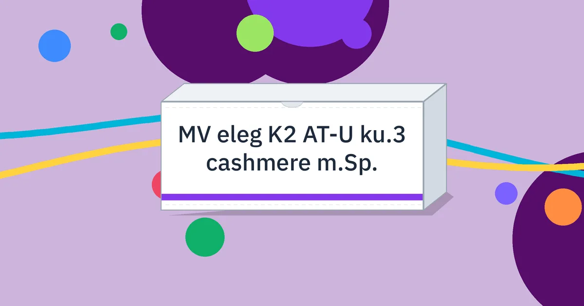 Symbolbild: Packung mit der Aufschrift MV eleg K2 AT-U ku.3 cashmere m.Sp. (PZN 15291457) – Verfügbarkeit und Bezug in Apotheken in Frankfurt am Main