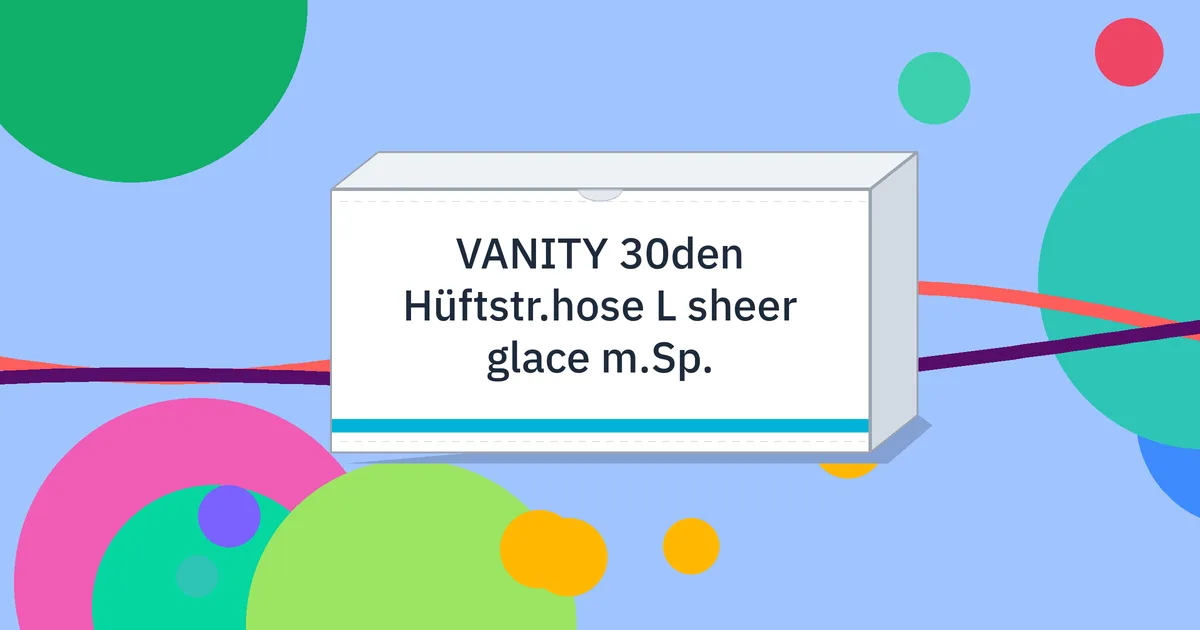 Symbolbild: Packung mit der Aufschrift VANITY 30den Hüftstr.hose L sheer glace m.Sp. (PZN 16188454) – Verfügbarkeit und Bezug in Apotheken in Frankfurt am Main