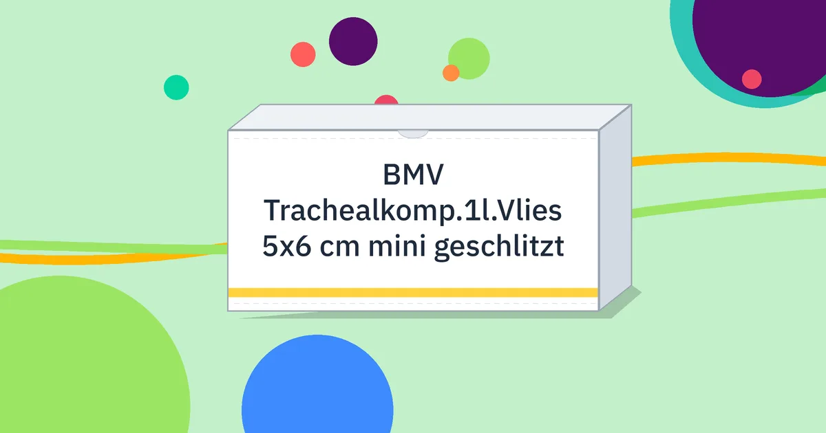 Symbolbild: Packung mit der Aufschrift BMV Trachealkomp.1l.Vlies 5x6 cm mini geschlitzt (PZN 11080232) – Verfügbarkeit und Bezug in Apotheken in Frankfurt am Main