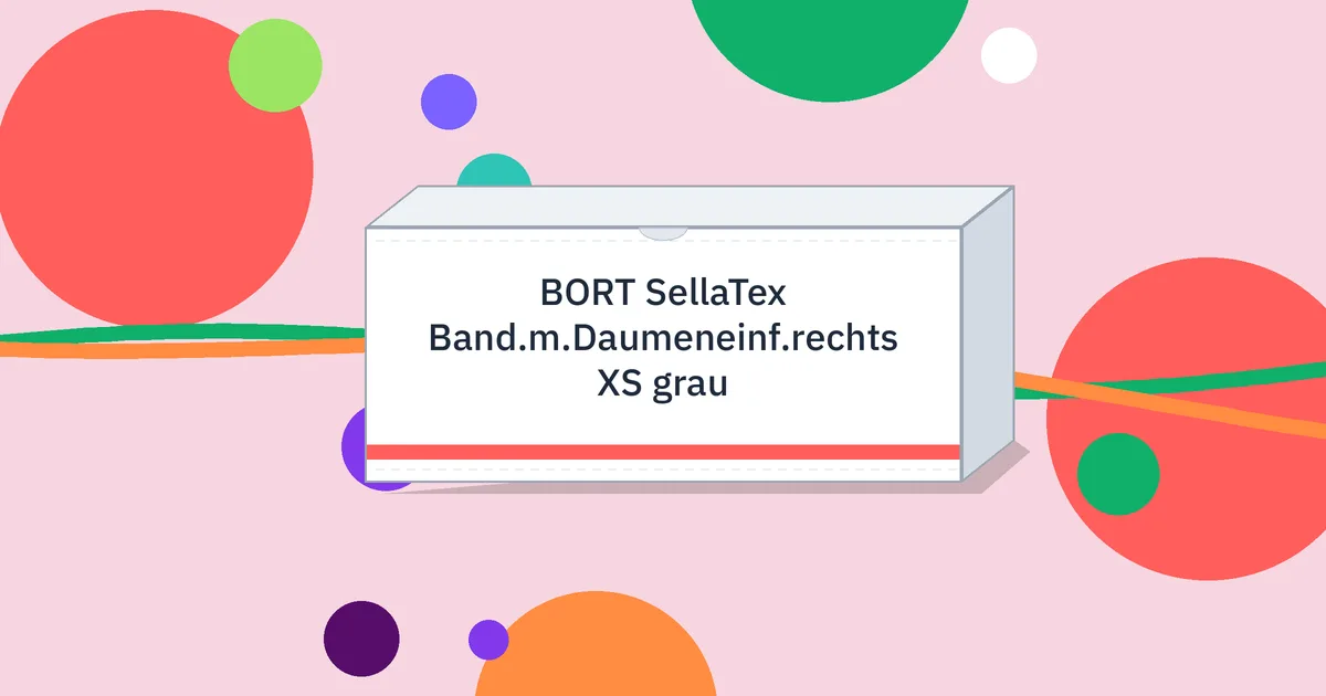 Symbolbild: Packung mit der Aufschrift BORT SellaTex Band.m.Daumeneinf.rechts XS grau (PZN 10207647) – Verfügbarkeit und Bezug in Apotheken in Frankfurt am Main