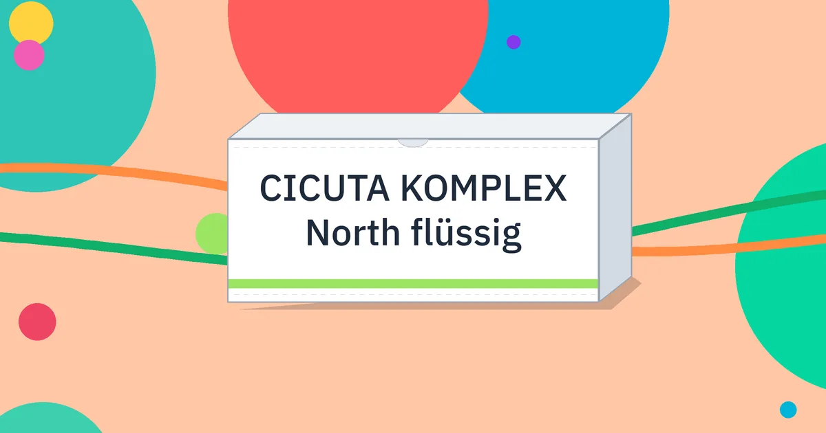 Symbolbild: Packung mit der Aufschrift CICUTA KOMPLEX North flüssig (PZN 07354037) – Verfügbarkeit und Bezug in Apotheken in Frankfurt am Main
