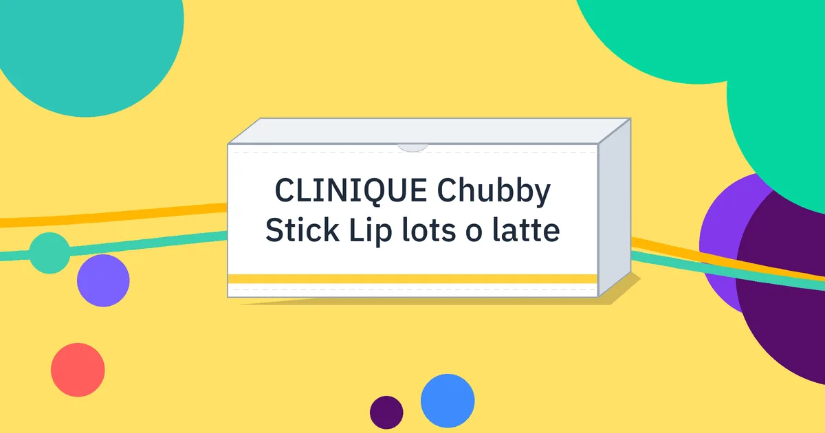 Symbolbild: Packung mit der Aufschrift CLINIQUE Chubby Stick Lip lots o latte (PZN 20573554) – Verfügbarkeit und Bezug in Apotheken in Frankfurt am Main
