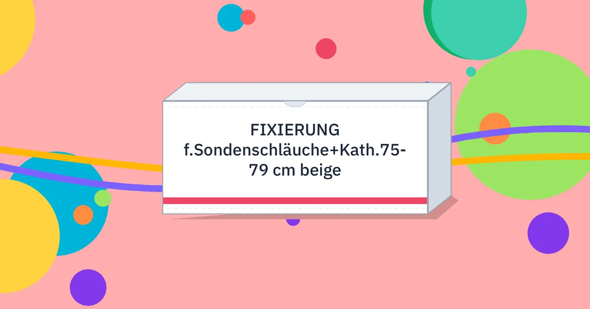 Symbolbild: Packung mit der Aufschrift FIXIERUNG f.Sondenschläuche+Kath.75-79 cm beige (PZN 20653193) – Verfügbarkeit und Bezug in Apotheken in Frankfurt am Main