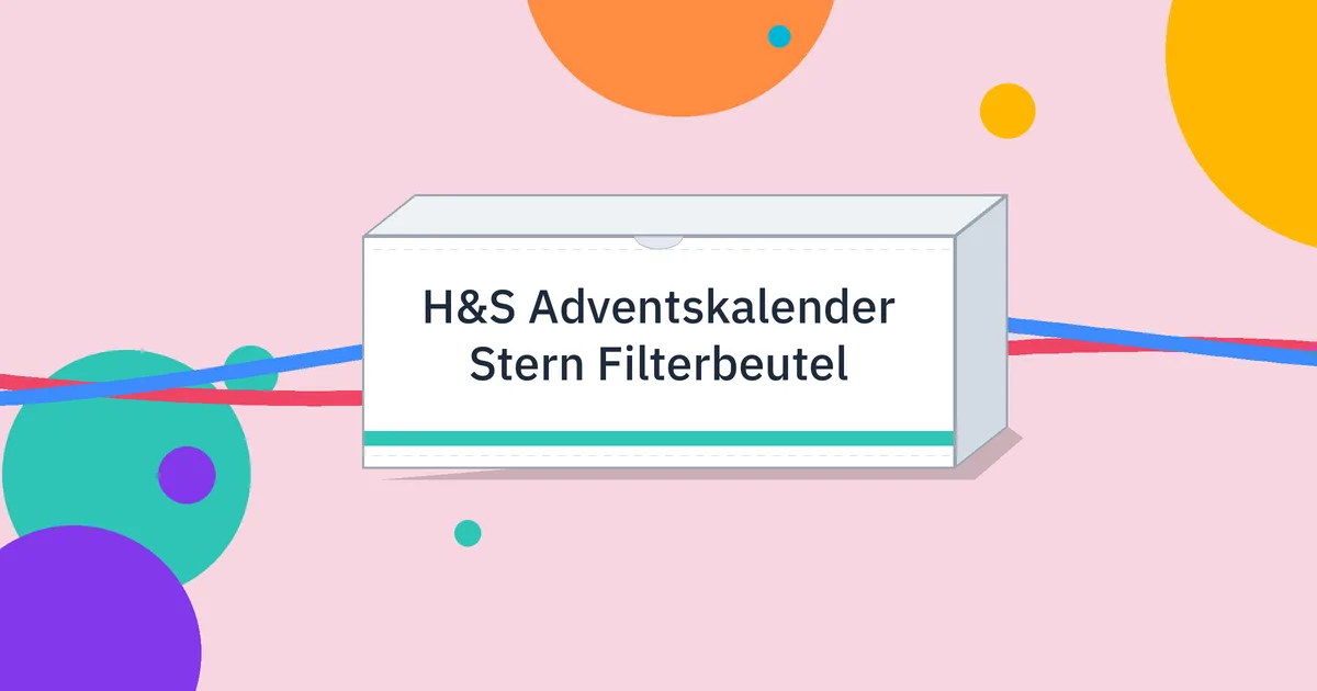 Symbolbild: Packung mit der Aufschrift H&S Adventskalender Stern Filterbeutel (PZN 19268001) – Verfügbarkeit und Bezug in Apotheken in Frankfurt am Main