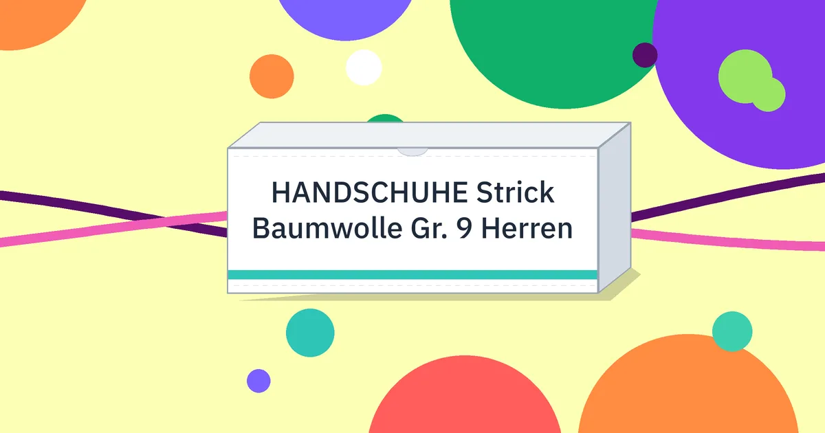 Symbolbild: Packung mit der Aufschrift HANDSCHUHE Strick Baumwolle Gr. 9 Herren (PZN 07345707) – Verfügbarkeit und Bezug in Apotheken in Frankfurt am Main