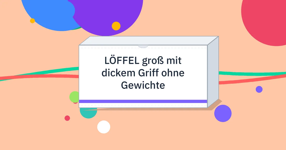 Symbolbild: Packung mit der Aufschrift LÖFFEL groß mit dickem Griff ohne Gewichte (PZN 19726490) – Verfügbarkeit und Bezug in Apotheken in Frankfurt am Main