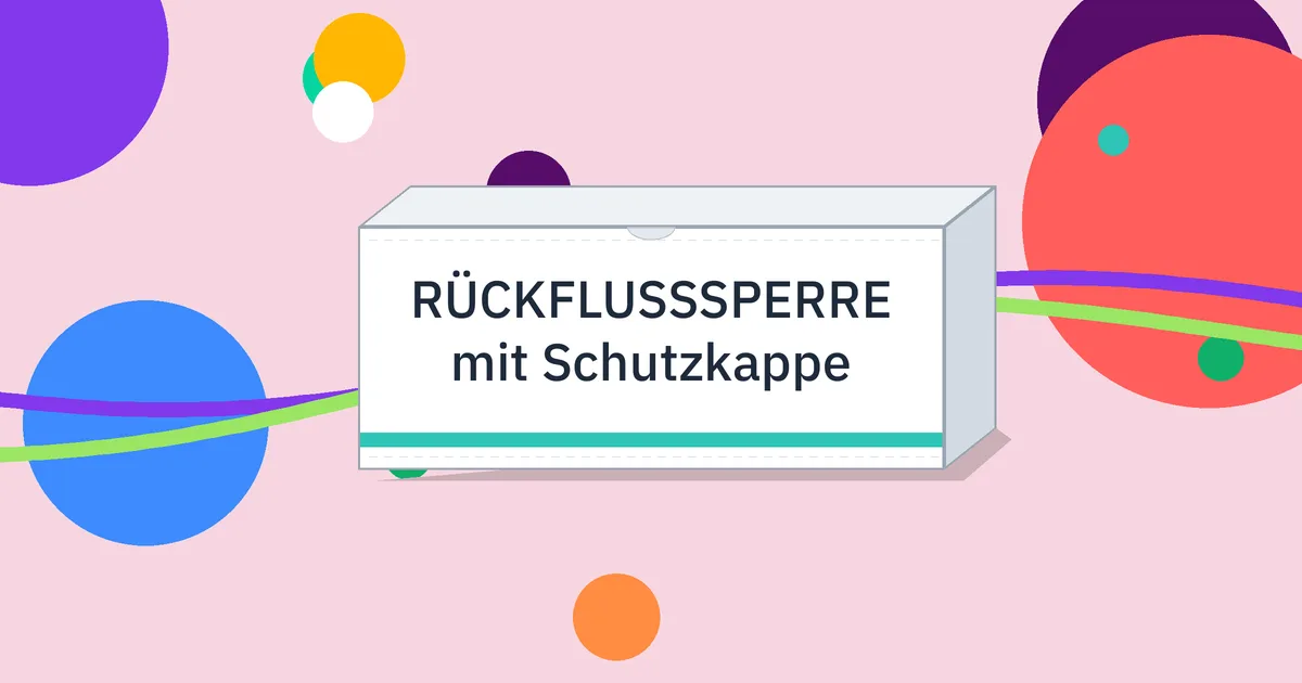 Symbolbild: Packung mit der Aufschrift RÜCKFLUSSSPERRE mit Schutzkappe (PZN 07022631) – Verfügbarkeit und Bezug in Apotheken in Frankfurt am Main