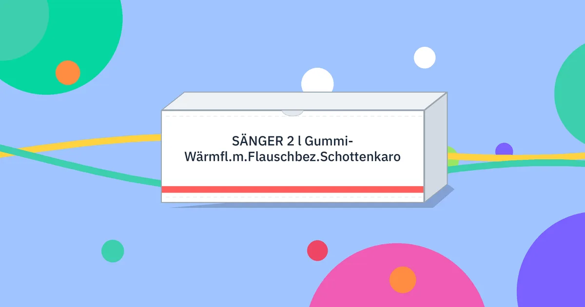 Symbolbild: Packung mit der Aufschrift SÄNGER 2 l Gummi-Wärmfl.m.Flauschbez.Schottenkaro (PZN 01313971) – Verfügbarkeit und Bezug in Apotheken in Frankfurt am Main