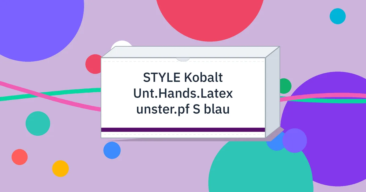 Symbolbild: Packung mit der Aufschrift STYLE Kobalt Unt.Hands.Latex unster.pf S blau (PZN 15566173) – Verfügbarkeit und Bezug in Apotheken in Frankfurt am Main
