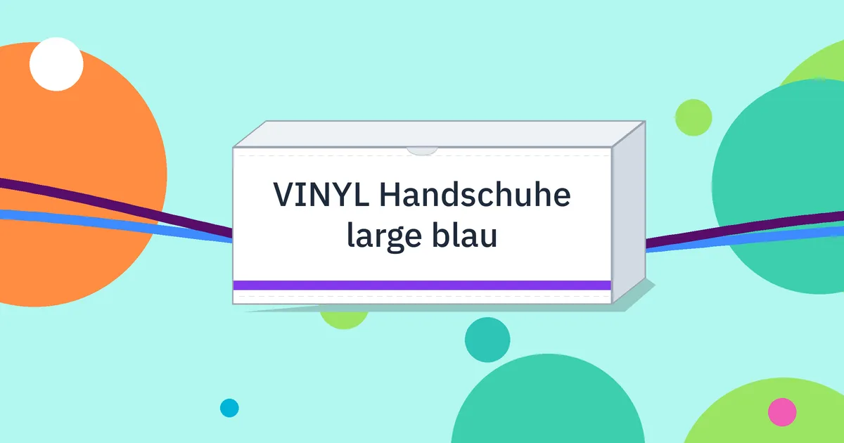 Symbolbild: Packung mit der Aufschrift VINYL Handschuhe large blau (PZN 01235604) – Verfügbarkeit und Bezug in Apotheken in Frankfurt am Main
