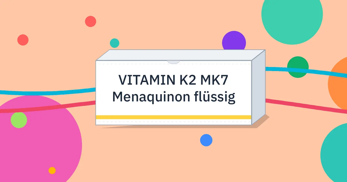 Symbolbild: Packung mit der Aufschrift VITAMIN K2 MK7 Menaquinon flüssig (PZN 15437240) – Verfügbarkeit und Bezug in Apotheken in Frankfurt am Main