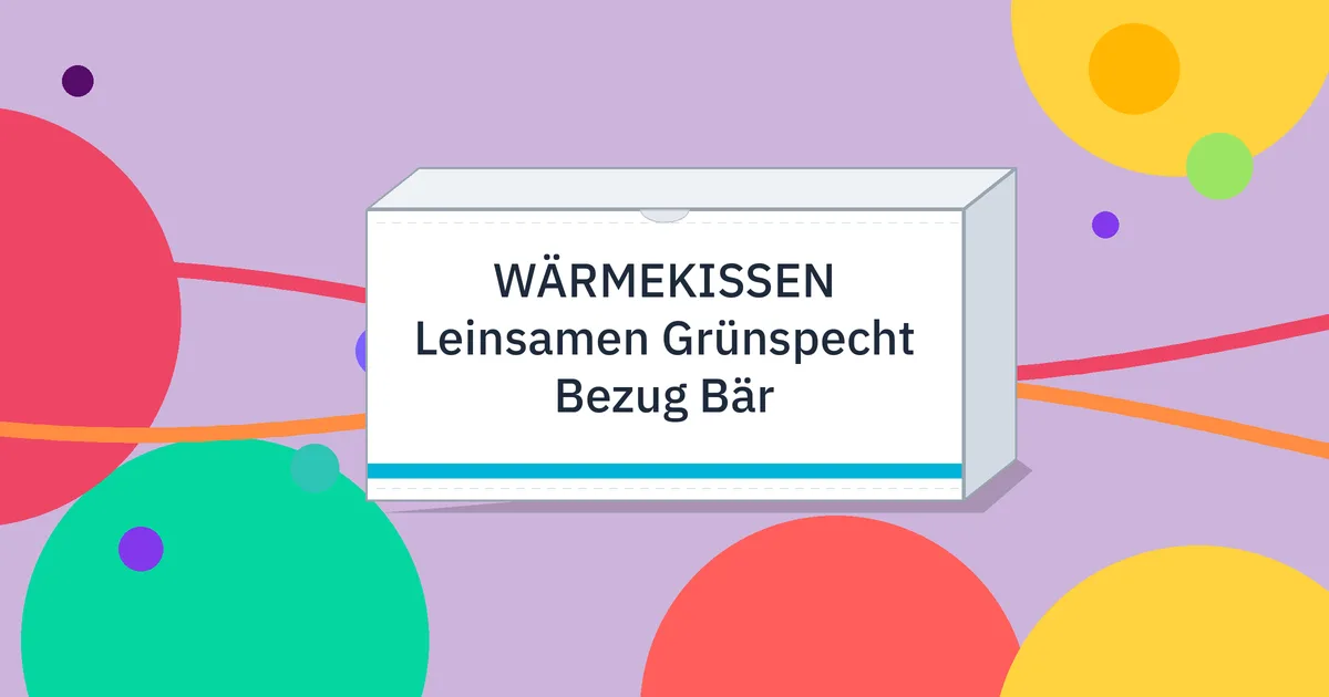 Symbolbild: Packung mit der Aufschrift WÄRMEKISSEN Leinsamen Grünspecht Bezug Bär (PZN 13767074) – Verfügbarkeit und Bezug in Apotheken in Frankfurt am Main