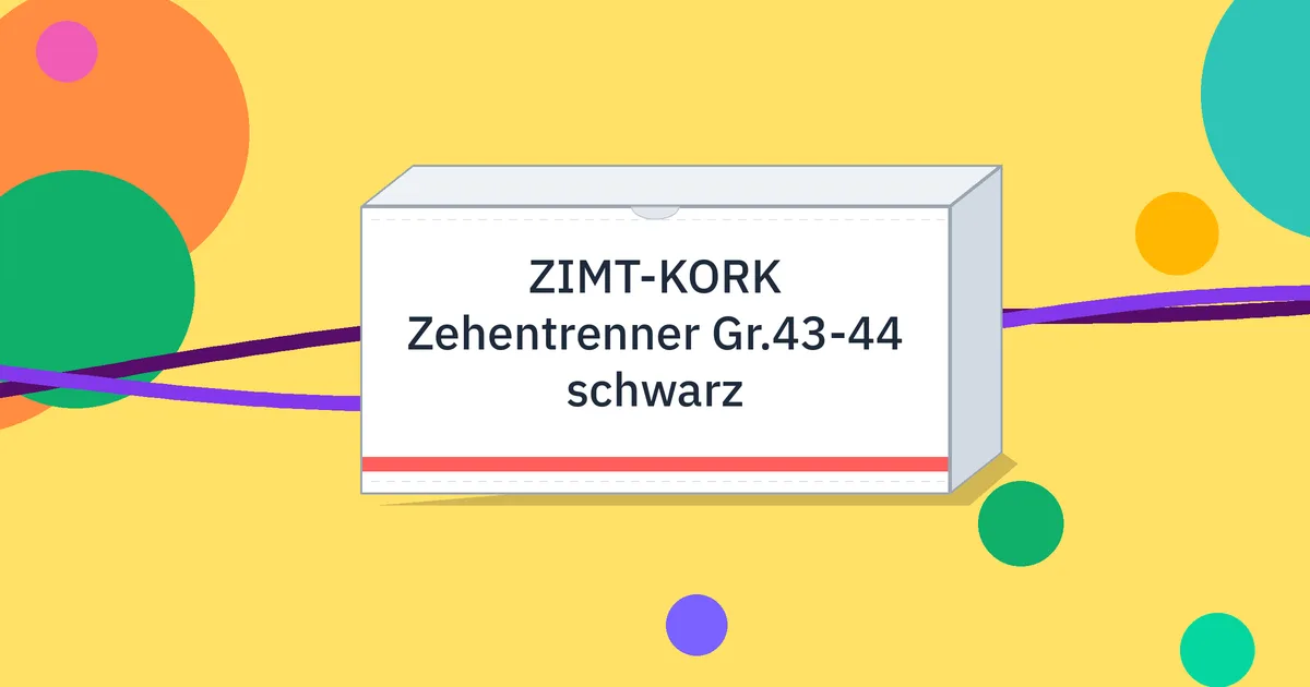 Symbolbild: Packung mit der Aufschrift ZIMT-KORK Zehentrenner Gr.43-44 schwarz (PZN 19265801) – Verfügbarkeit und Bezug in Apotheken in Frankfurt am Main