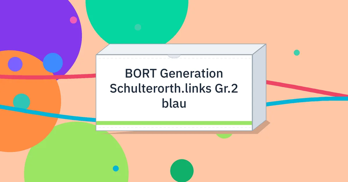 Symbolbild: Packung mit der Aufschrift BORT Generation Schulterorth.links Gr.2 blau (PZN 18270295) – Verfügbarkeit und Bezug in Apotheken in Frankfurt am Main