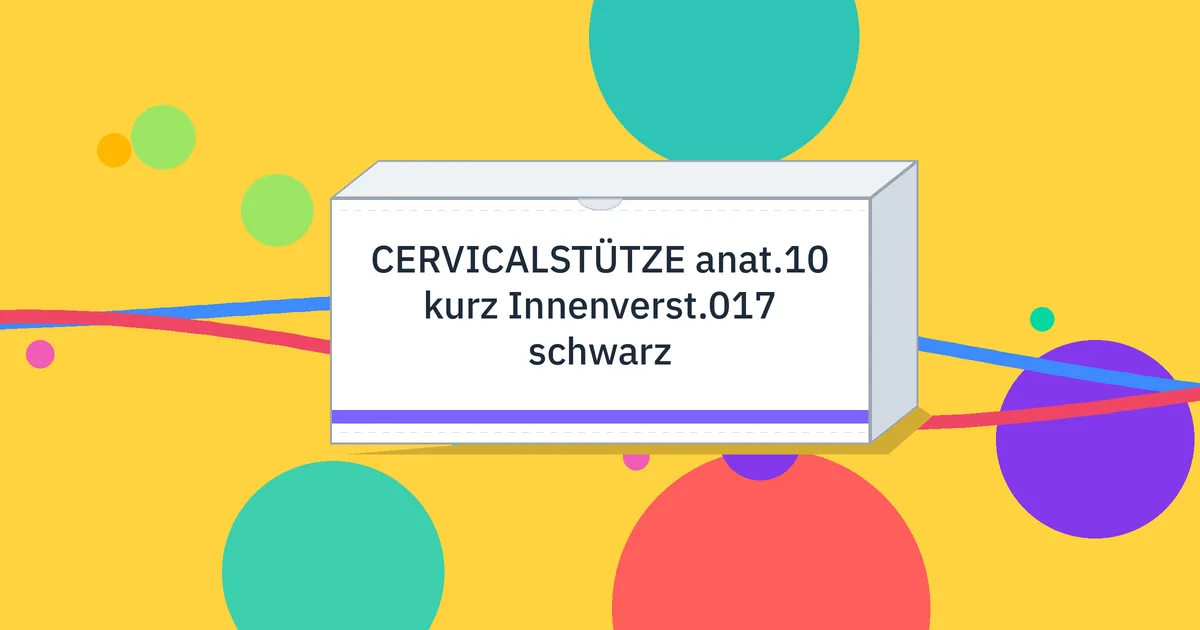 Symbolbild: Packung mit der Aufschrift CERVICALSTÜTZE anat.10 kurz Innenverst.017 schwarz (PZN 10233395) – Verfügbarkeit und Bezug in Apotheken in Frankfurt am Main
