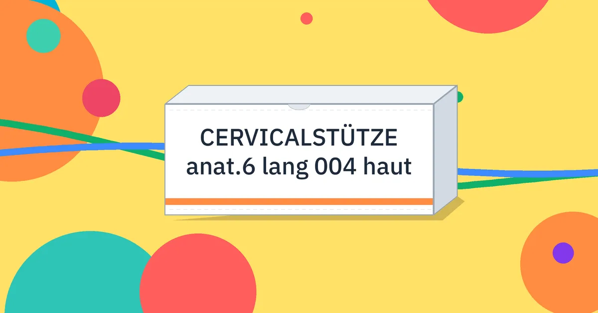 Symbolbild: Packung mit der Aufschrift CERVICALSTÜTZE anat.6 lang 004 haut (PZN 08895427) – Verfügbarkeit und Bezug in Apotheken in Frankfurt am Main