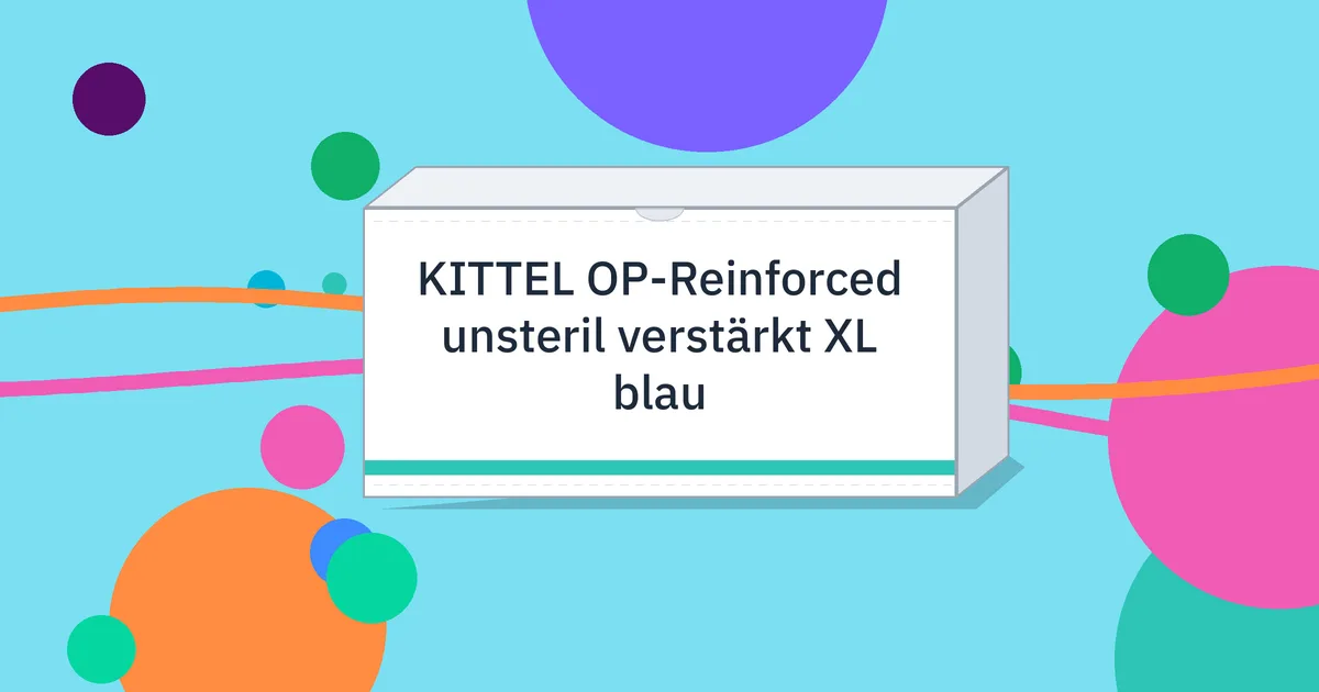 Symbolbild: Packung mit der Aufschrift KITTEL OP-Reinforced unsteril verstärkt XL blau (PZN 17280512) – Verfügbarkeit und Bezug in Apotheken in Frankfurt am Main