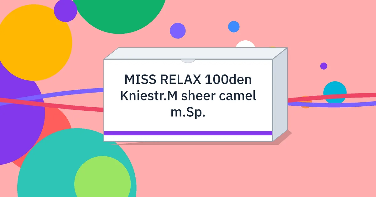 Symbolbild: Packung mit der Aufschrift MISS RELAX 100den Kniestr.M sheer camel m.Sp. (PZN 01635433) – Verfügbarkeit und Bezug in Apotheken in Frankfurt am Main