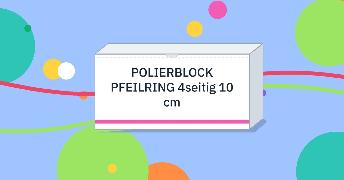 Symbolbild: Packung mit der Aufschrift POLIERBLOCK PFEILRING 4seitig 10 cm (PZN 11348189) – Verfügbarkeit und Bezug in Apotheken in Frankfurt am Main