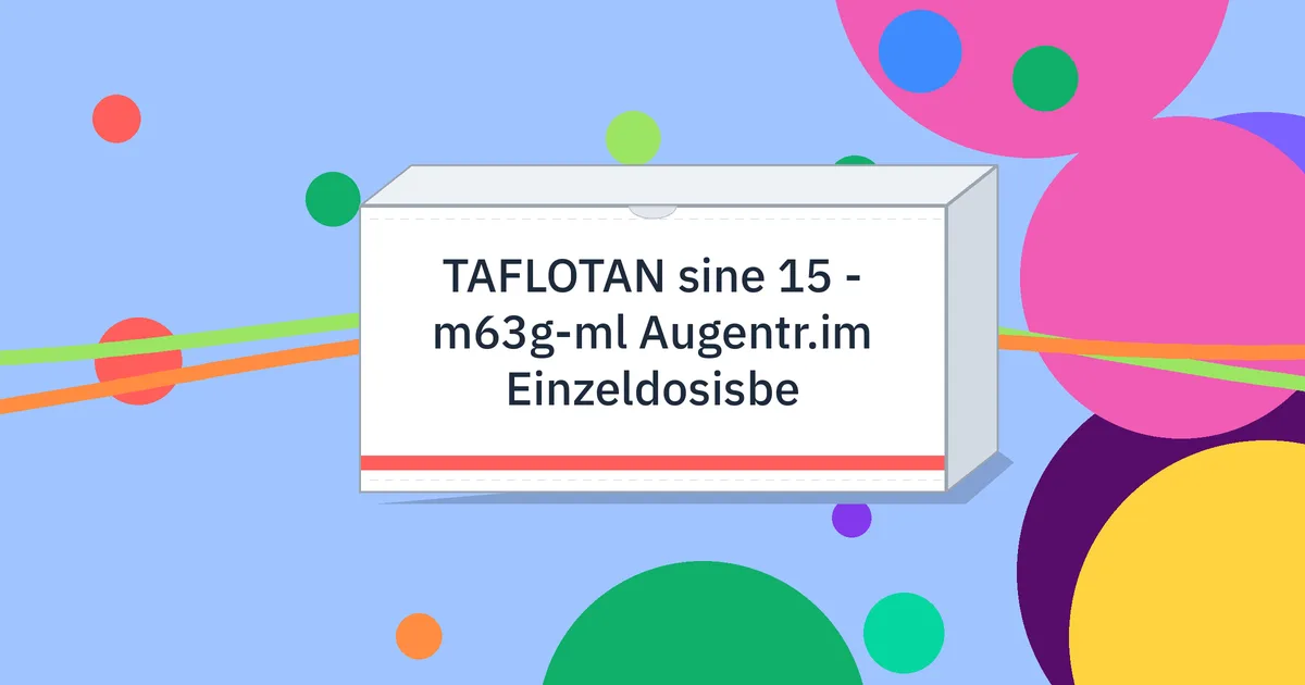 Symbolbild: Packung mit der Aufschrift TAFLOTAN sine 15 -m63g-ml Augentr.im Einzeldosisbe (PZN 11156828) – Verfügbarkeit und Bezug in Apotheken in Frankfurt am Main