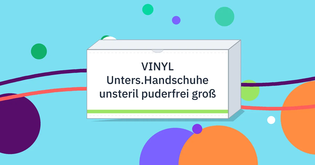 Symbolbild: Packung mit der Aufschrift VINYL Unters.Handschuhe unsteril puderfrei groß (PZN 17201642) – Verfügbarkeit und Bezug in Apotheken in Frankfurt am Main