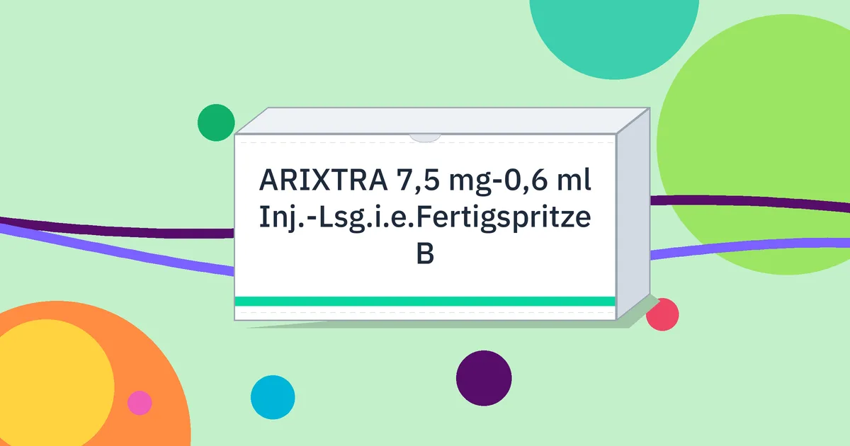 Symbolbild: Packung mit der Aufschrift ARIXTRA 7,5 mg-0,6 ml Inj.-Lsg.i.e.Fertigspritze B (PZN 17552169) – Verfügbarkeit und Bezug in Apotheken in Frankfurt am Main