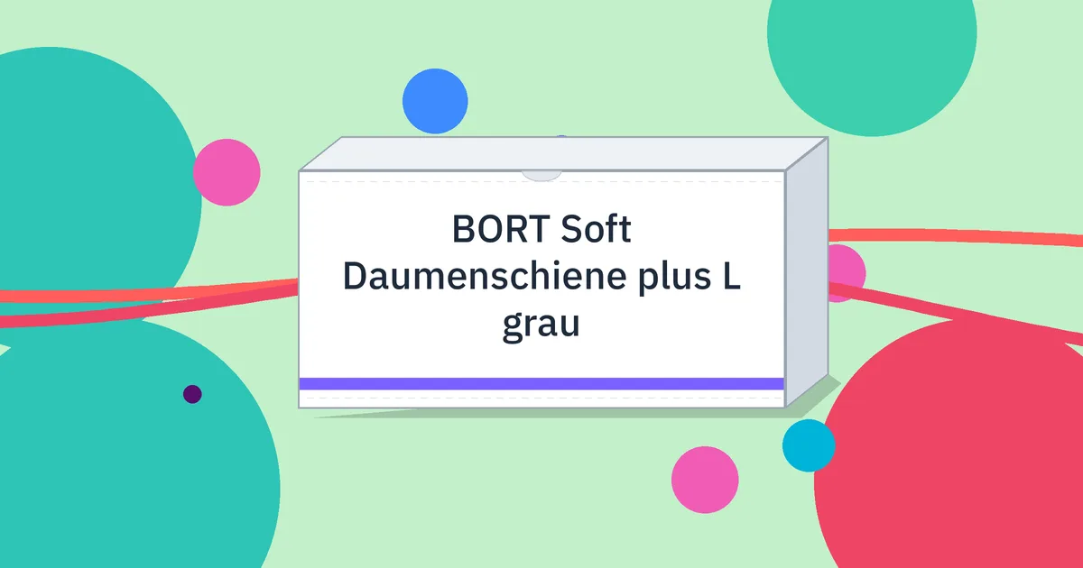Symbolbild: Packung mit der Aufschrift BORT Soft Daumenschiene plus L grau (PZN 16318589) – Verfügbarkeit und Bezug in Apotheken in Frankfurt am Main