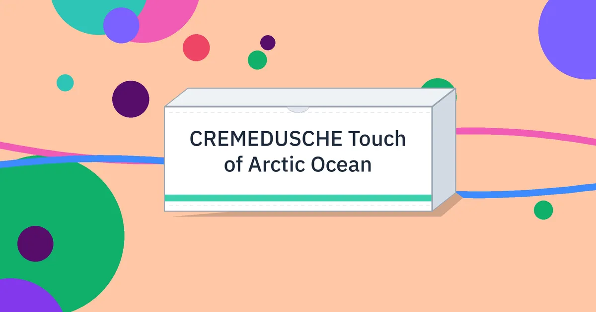 Symbolbild: Packung mit der Aufschrift CREMEDUSCHE Touch of Arctic Ocean (PZN 13972727) – Verfügbarkeit und Bezug in Apotheken in Frankfurt am Main