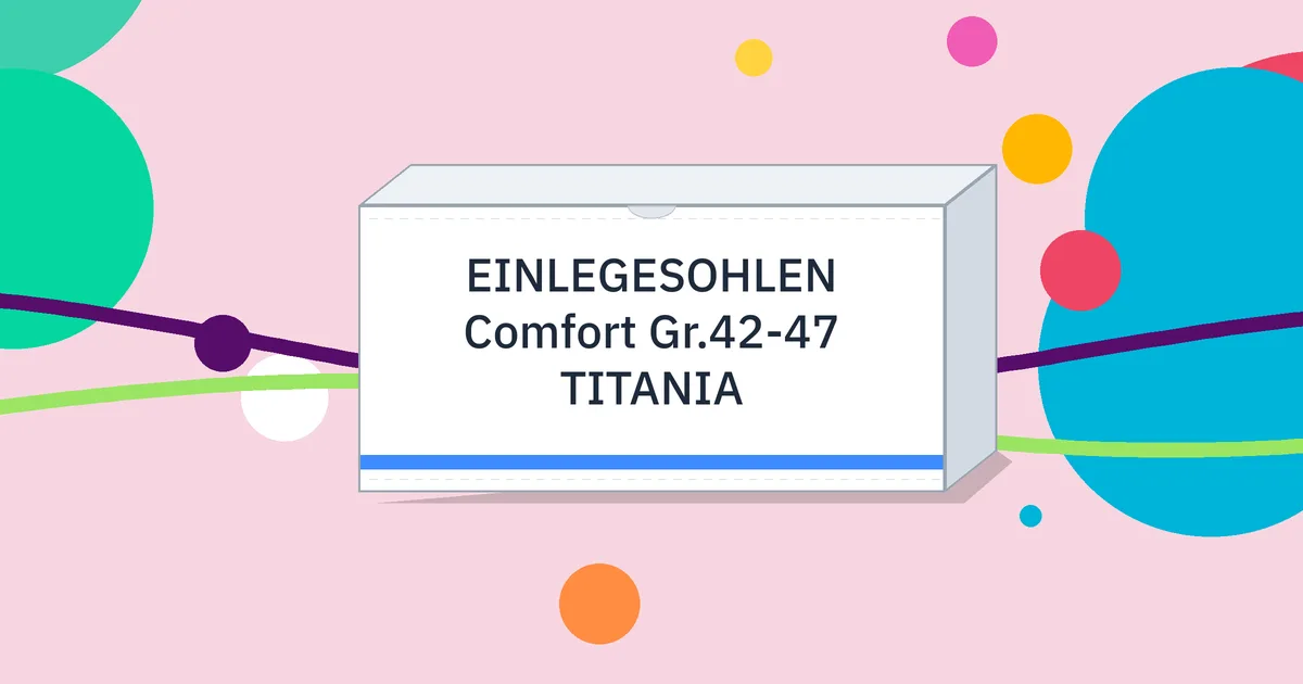 Symbolbild: Packung mit der Aufschrift EINLEGESOHLEN Comfort Gr.42-47 TITANIA (PZN 01972047) – Verfügbarkeit und Bezug in Apotheken in Frankfurt am Main