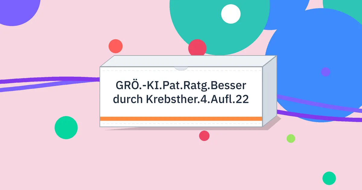 Symbolbild: Packung mit der Aufschrift GRÖ.-KI.Pat.Ratg.Besser durch Krebsther.4.Aufl.22 (PZN 17970984) – Verfügbarkeit und Bezug in Apotheken in Frankfurt am Main