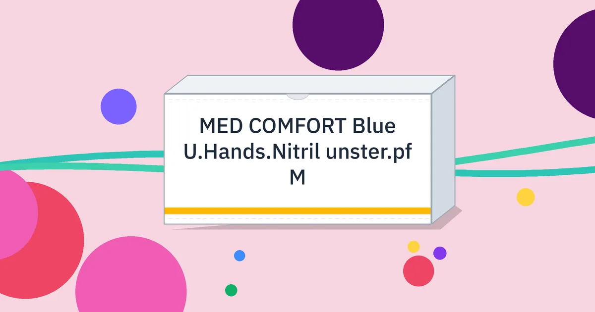 Symbolbild: Packung mit der Aufschrift MED COMFORT Blue U.Hands.Nitril unster.pf M (PZN 15570275) – Verfügbarkeit und Bezug in Apotheken in Frankfurt am Main