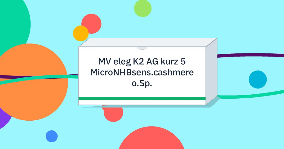 Symbolbild: Packung mit der Aufschrift MV eleg K2 AG kurz 5 MicroNHBsens.cashmere o.Sp. (PZN 15709282) – Verfügbarkeit und Bezug in Apotheken in Frankfurt am Main