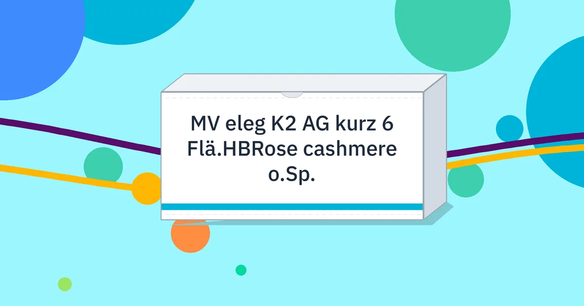 Symbolbild: Packung mit der Aufschrift MV eleg K2 AG kurz 6 Flä.HBRose cashmere o.Sp. (PZN 15703658) – Verfügbarkeit und Bezug in Apotheken in Frankfurt am Main
