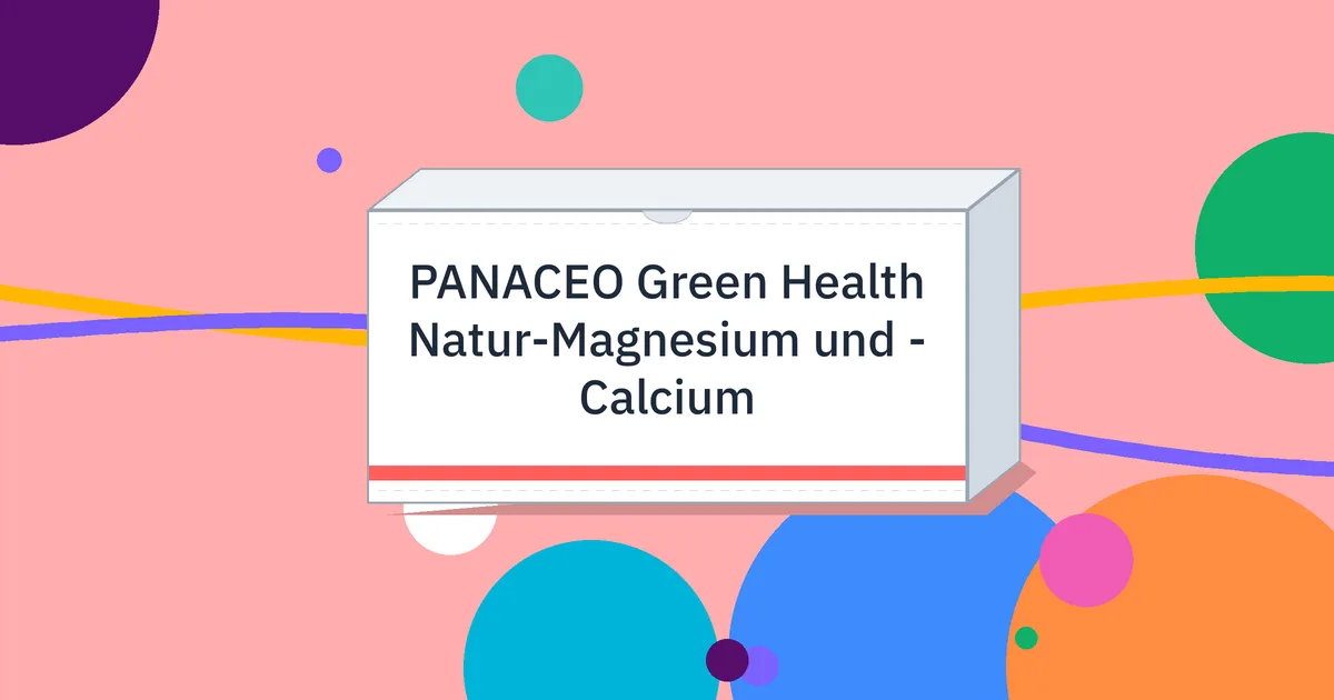 Symbolbild: Packung mit der Aufschrift PANACEO Green Health Natur-Magnesium und -Calcium (PZN 18229016) – Verfügbarkeit und Bezug in Apotheken in Frankfurt am Main