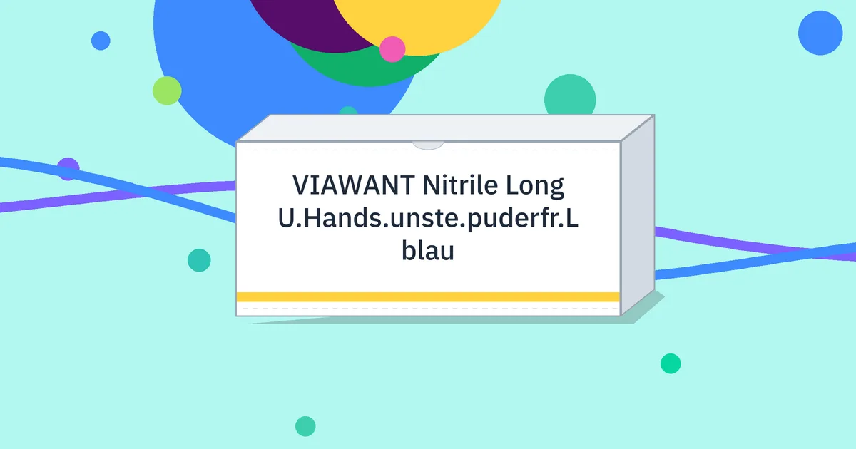Symbolbild: Packung mit der Aufschrift VIAWANT Nitrile Long U.Hands.unste.puderfr.L blau (PZN 19999294) – Verfügbarkeit und Bezug in Apotheken in Frankfurt am Main