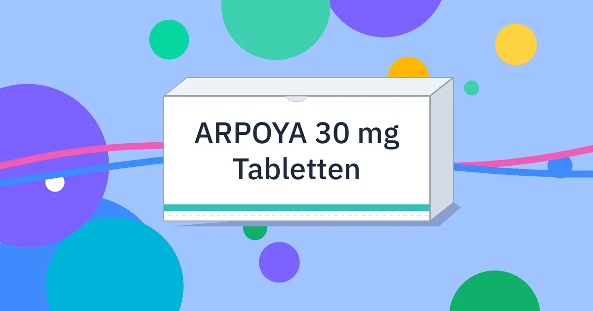 Symbolbild: Packung mit der Aufschrift ARPOYA 30 mg Tabletten (PZN 19118402) – Verfügbarkeit und Bezug in Apotheken in Frankfurt am Main