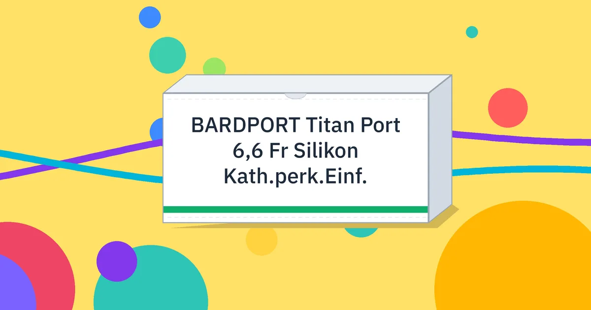 Symbolbild: Packung mit der Aufschrift BARDPORT Titan Port 6,6 Fr Silikon Kath.perk.Einf. (PZN 02754625) – Verfügbarkeit und Bezug in Apotheken in Frankfurt am Main