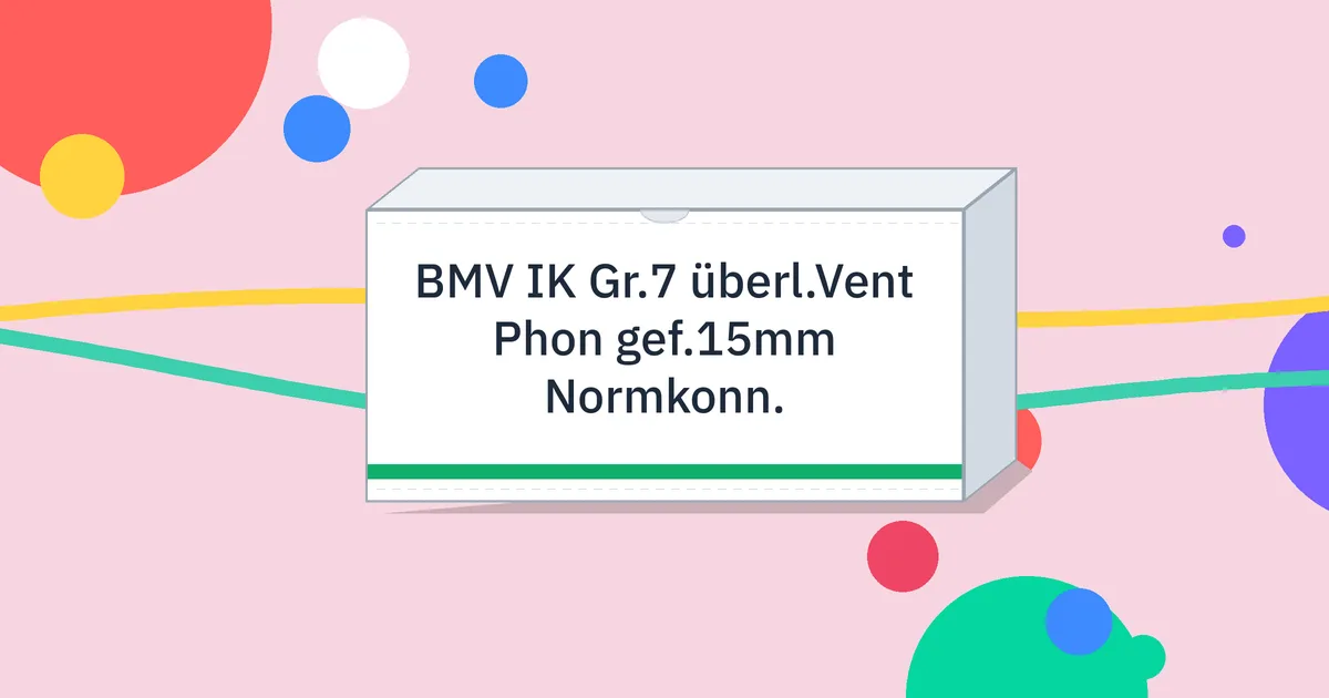 Symbolbild: Packung mit der Aufschrift BMV IK Gr.7 überl.Vent Phon gef.15mm Normkonn. (PZN 18382137) – Verfügbarkeit und Bezug in Apotheken in Frankfurt am Main