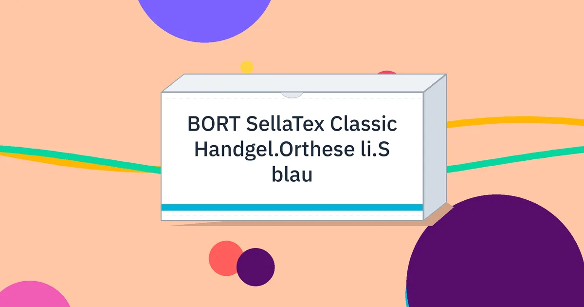 Symbolbild: Packung mit der Aufschrift BORT SellaTex Classic Handgel.Orthese li.S blau (PZN 10915120) – Verfügbarkeit und Bezug in Apotheken in Frankfurt am Main